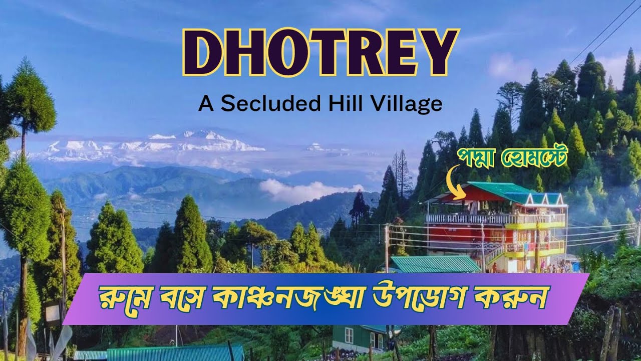 Dhotrey Travel Vlog | Best Homestay In Dhotrey | Padma Homestay ...