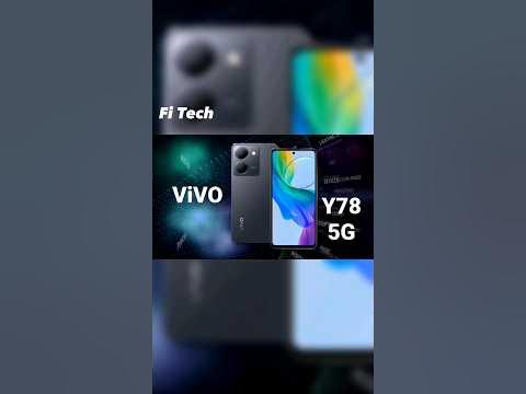 Vivo Y78 5G Price, Official Look, Design, Specifications, 12GB RAM, Features #shorts #VivoY785G ...