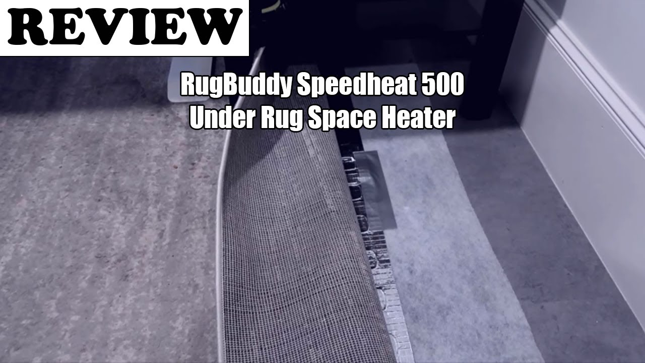 Review RugBuddy Speedheat 500 Under Rug Space Heater 2023 - YouTube