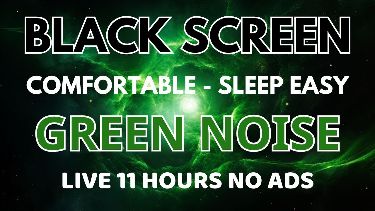 Green Noise Sound For Sleep Easy - Black Screen To Comfortable | Sound ...