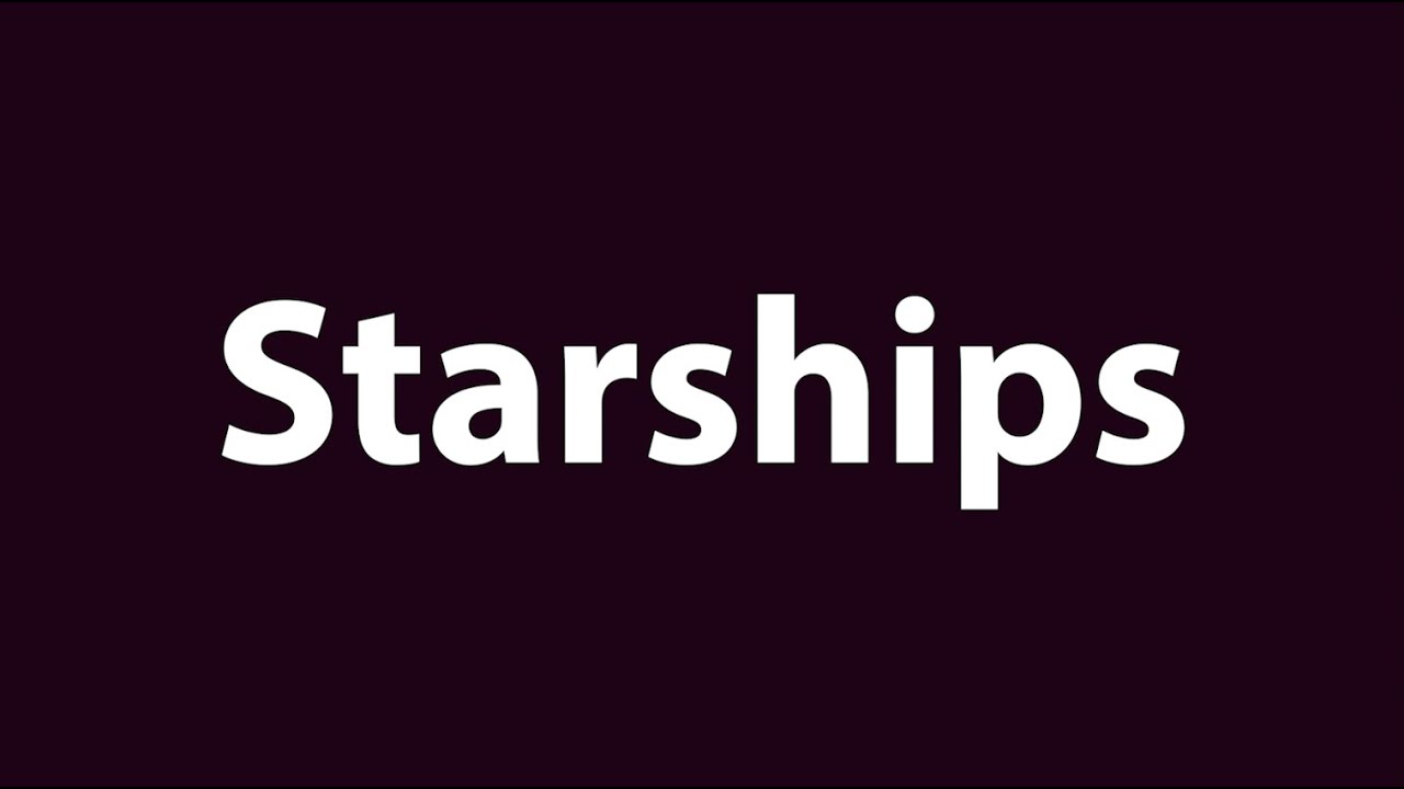 Starships - Typography Edit - YouTube
