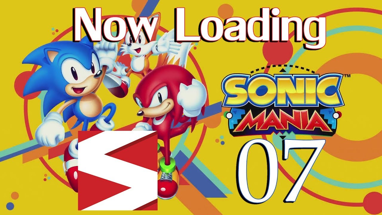 Now Loading: Sonic Mania - Parte 07 - YouTube