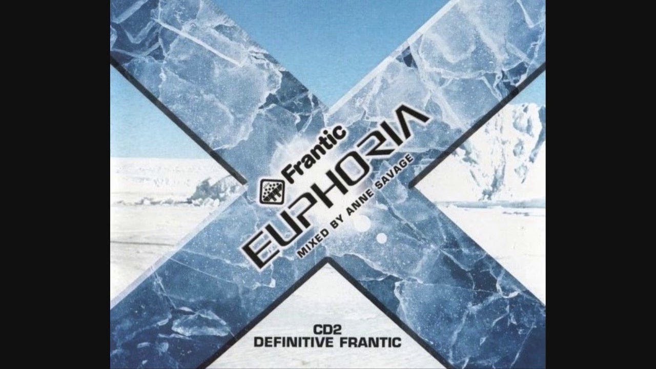 Frantic Euphoria CD2 Definitive Frantic Mixed By Anne Savage - YouTube