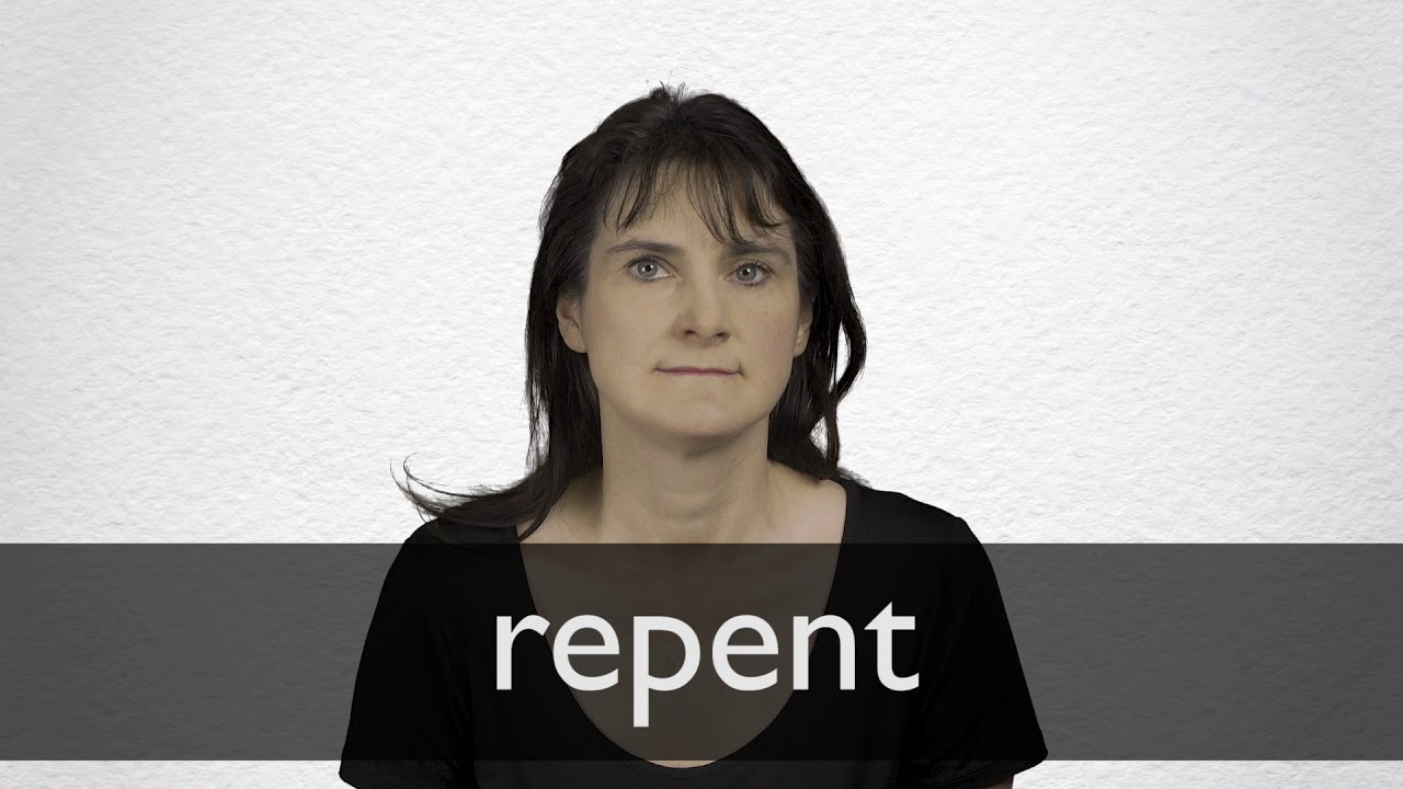 How To Pronounce REPENT In British English YouTube how-to-pronounce-repent-in-british-english-youtube