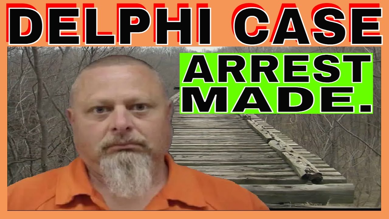 ARREST Of Suspect In Delphi Murder - YouTube