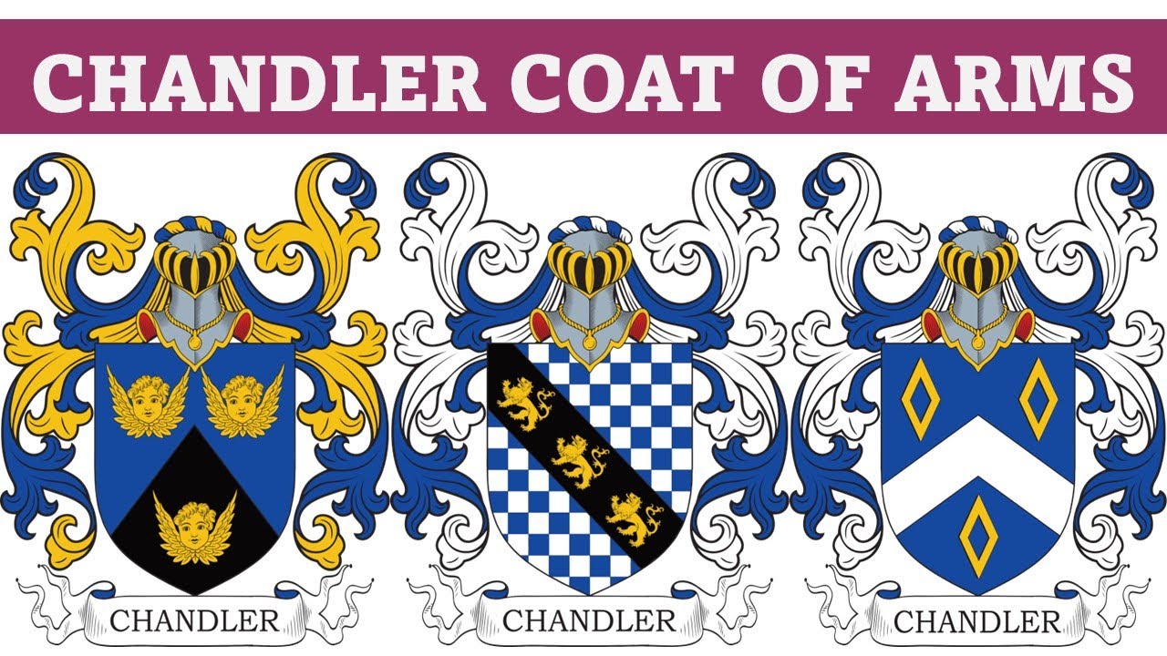 Chandler Coat of Arms & Family Crest - Symbols, Bearers, History - YouTube