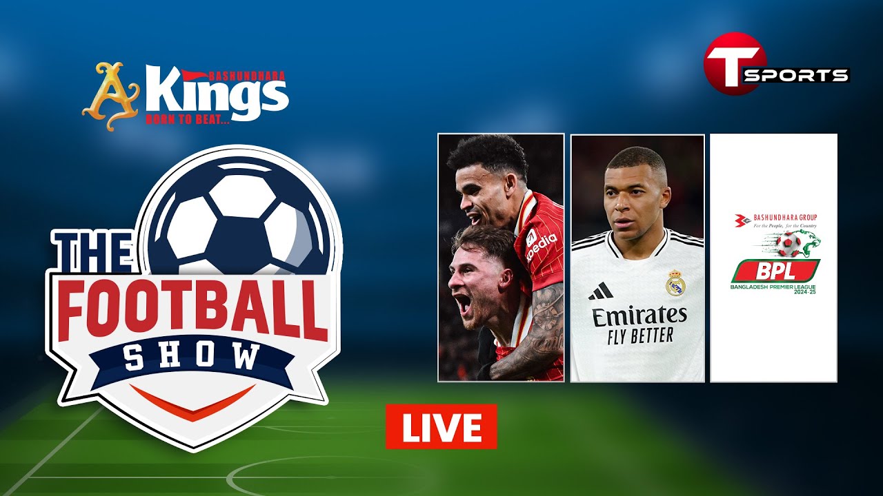 Live | The Football Show | Talk Show | Football | Football Analyst | T ...