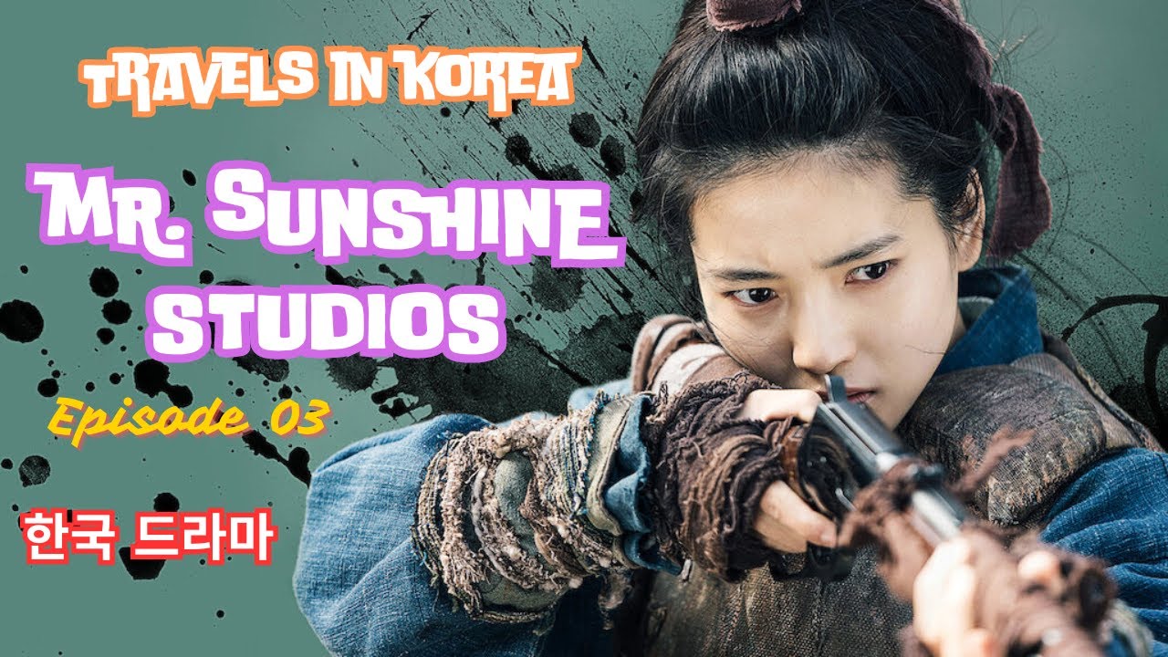 Discover Mr Sunshine Studios in South Korea Travels in Korea Episode 03 - YouTube
