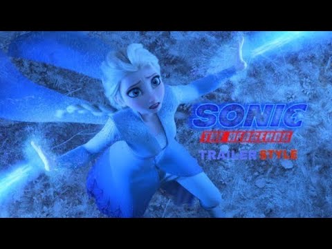 Frozen 2 (Sonic the Hedgehog Trailer Style) - YouTube