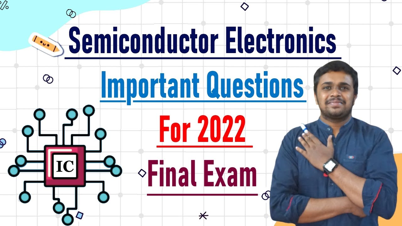 Semiconductor Electronics | 2nd PUC final exam 2022 | 2nd puc physics ...