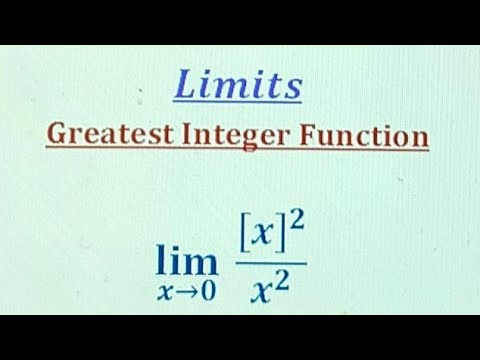 Limits involving greatest Integer Function. - YouTube