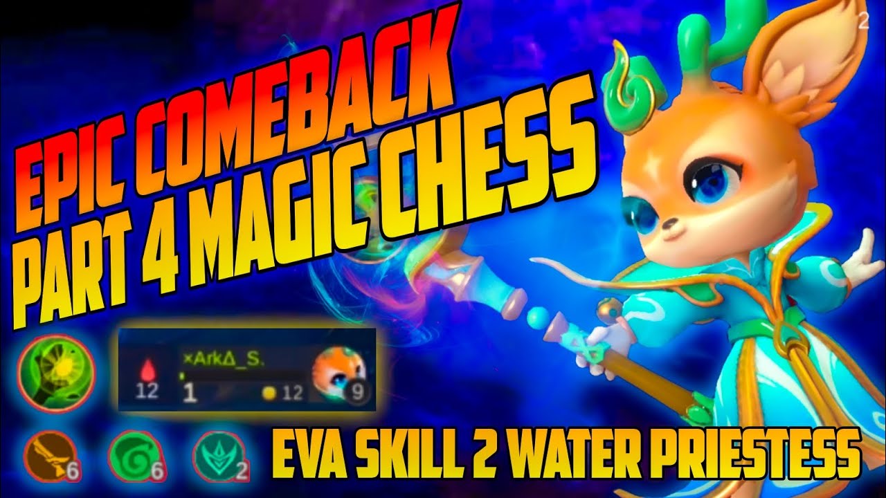 EPIC COMEBACK PART 4 !! PAKE EVA skill 2 water priestess - YouTube