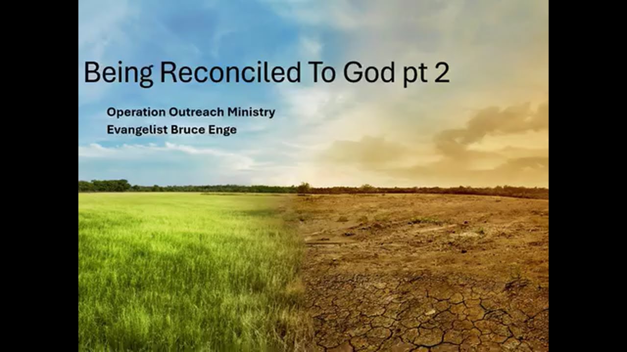 Being Reconciled To God pt 2 - YouTube