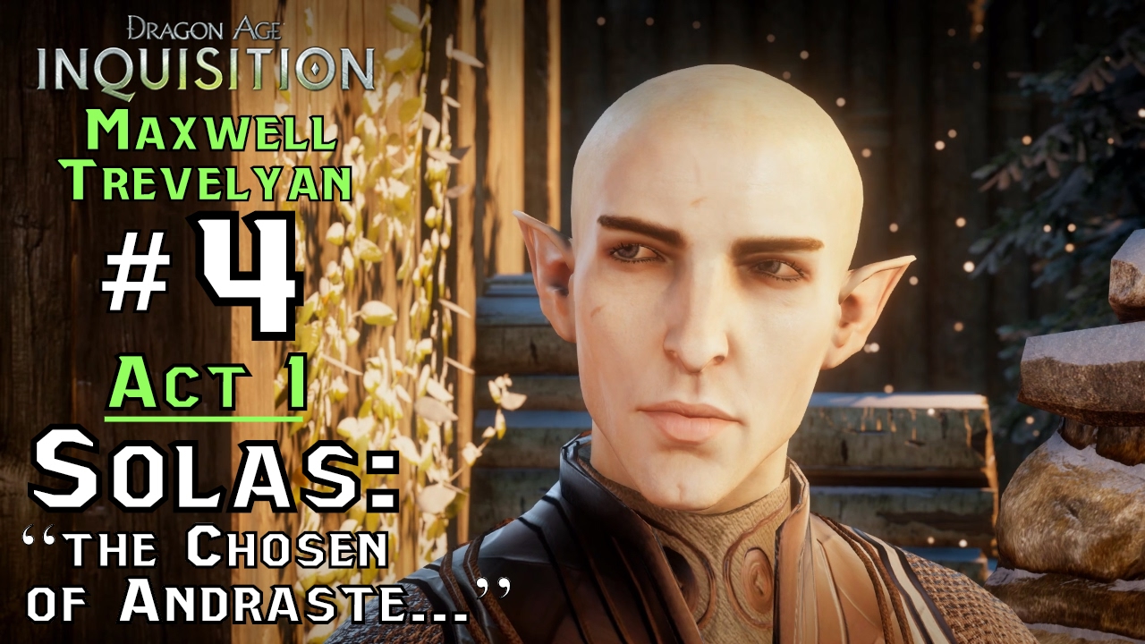 DA: Inquisition [Male Trevelyan] (04) Act 1 - Solas speaks to "The ...