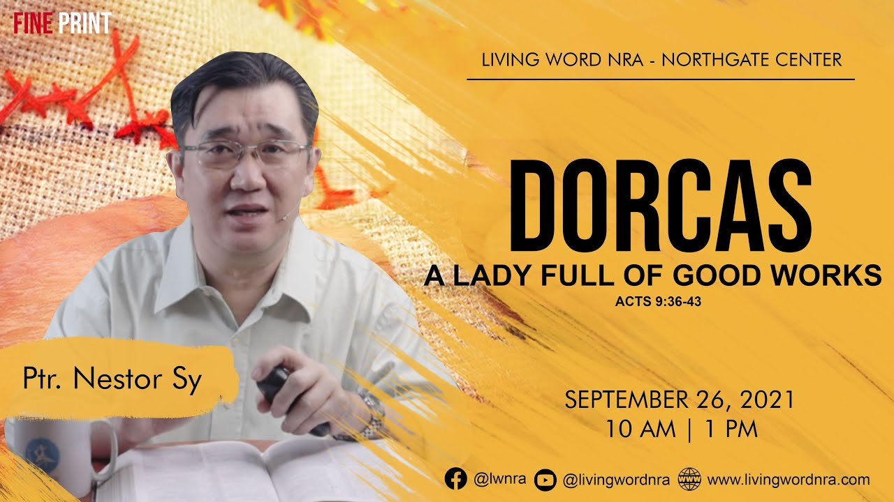 Dorcas A Lady Full of Good Works | Ptr Nic Sy - YouTube