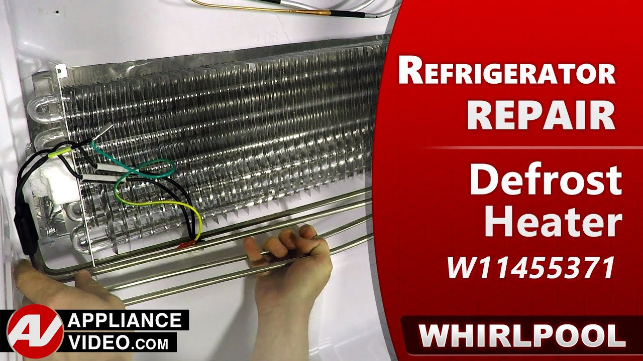 Whirlpool Refrigerator - Not properly defrosting - Defrost Heater - YouTube