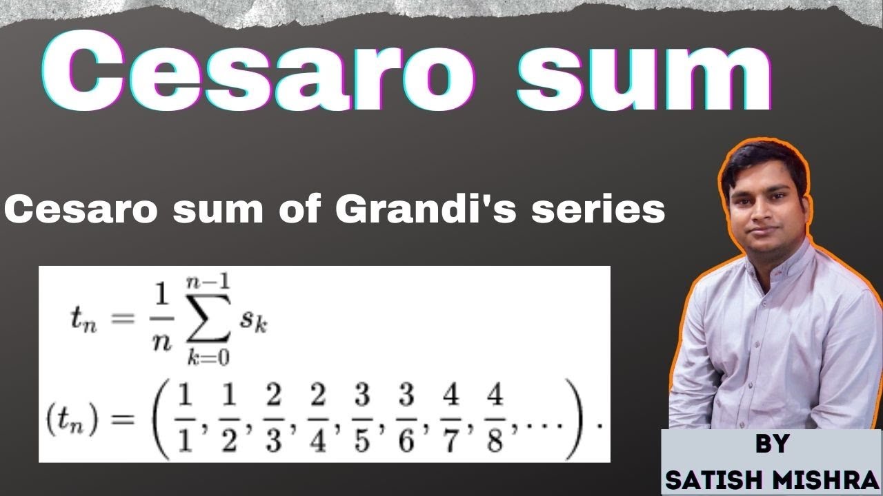 Cesaro Sum | Csaro sum of Grandi's series - YouTube