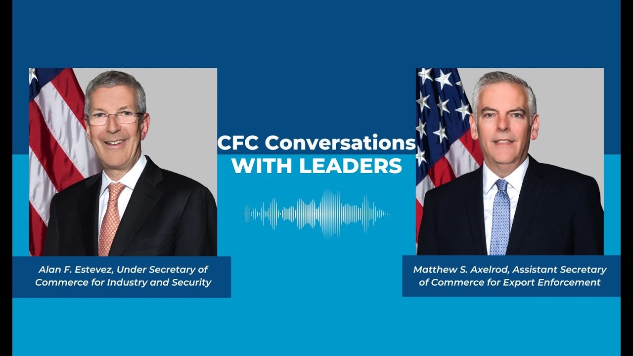 CFC Conversation with Leaders: Bureau of Industry and Security - YouTube