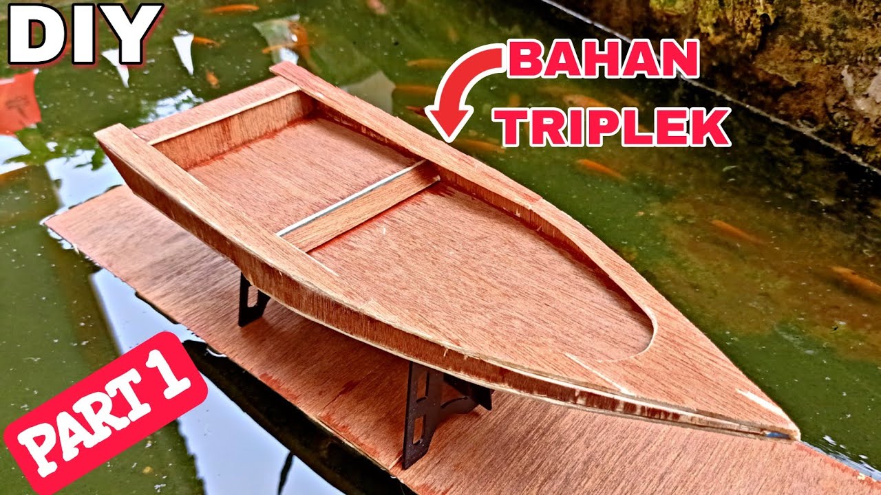 Cara Membuat Perahu Mini Thailand Dari Bahan Triplek - YouTube