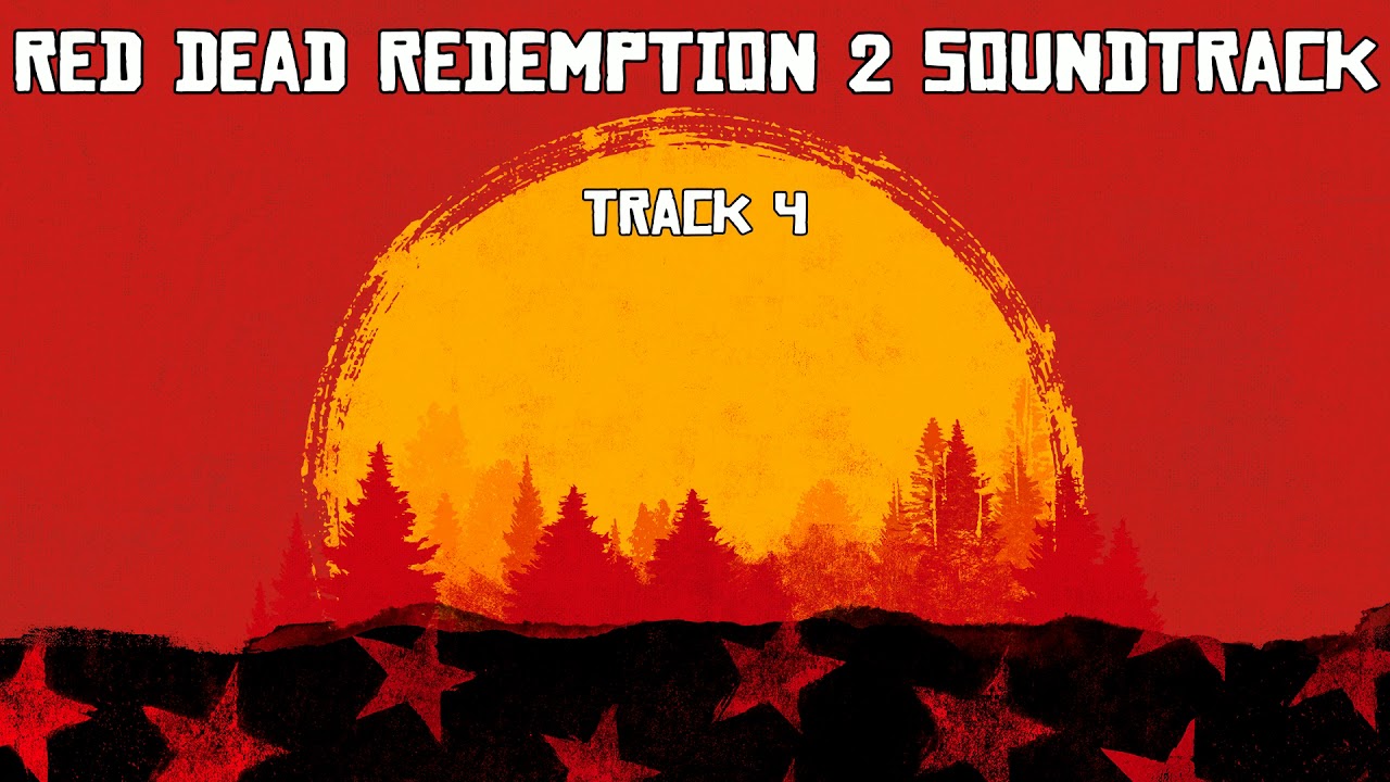 Red Dead Redemption 2 Soundtrack- Track 4 - YouTube
