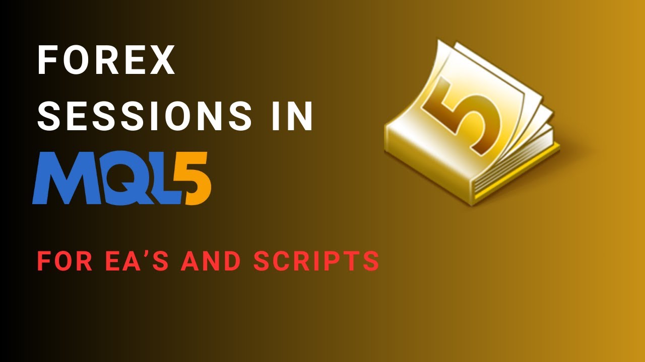 How to Create Sessions in MQL5 - Step-by-Step Guide - YouTube
