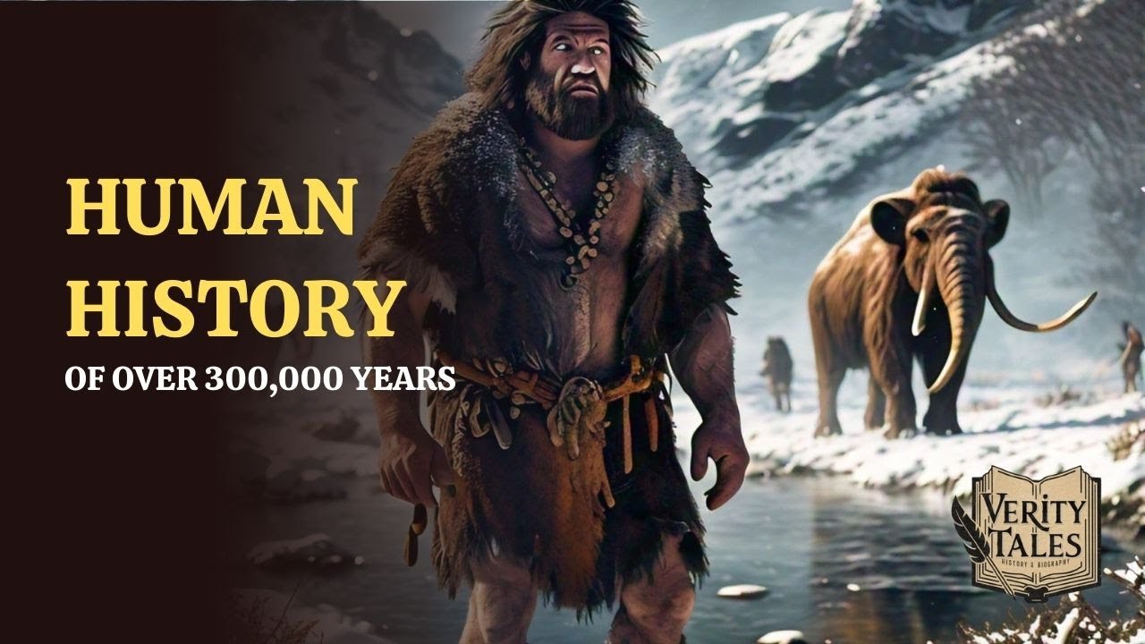 Human History of Over 300,000 Years | Documentary | Timeline | Civilizations Evolution - YouTube