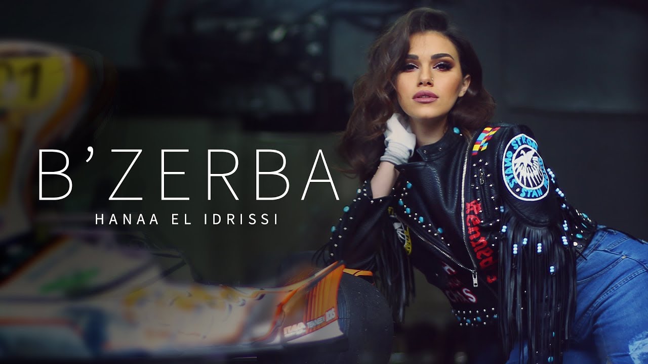 Hanaa El Idrissi - Bezerba (Exclusive Music Video ) 2018 | هناء ...