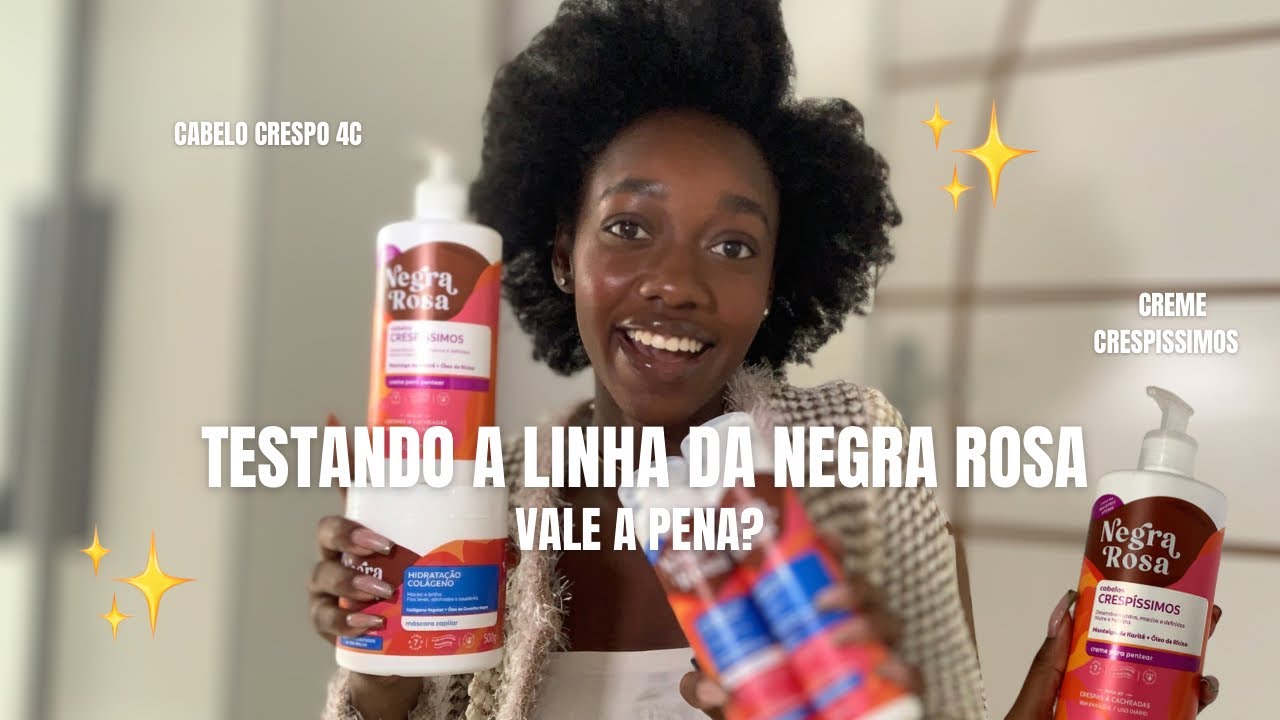 TESTANDO A LINHA DA NEGRA ROSA | ROTINA CAPILAR CRESPO 4C - YouTube