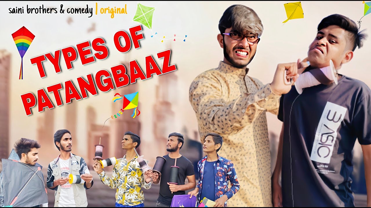 TYPES OF PATANGBAAZ|PATANG BAAZI|PATANG LOOTERE|PATANG LOVERS|SAINI ...
