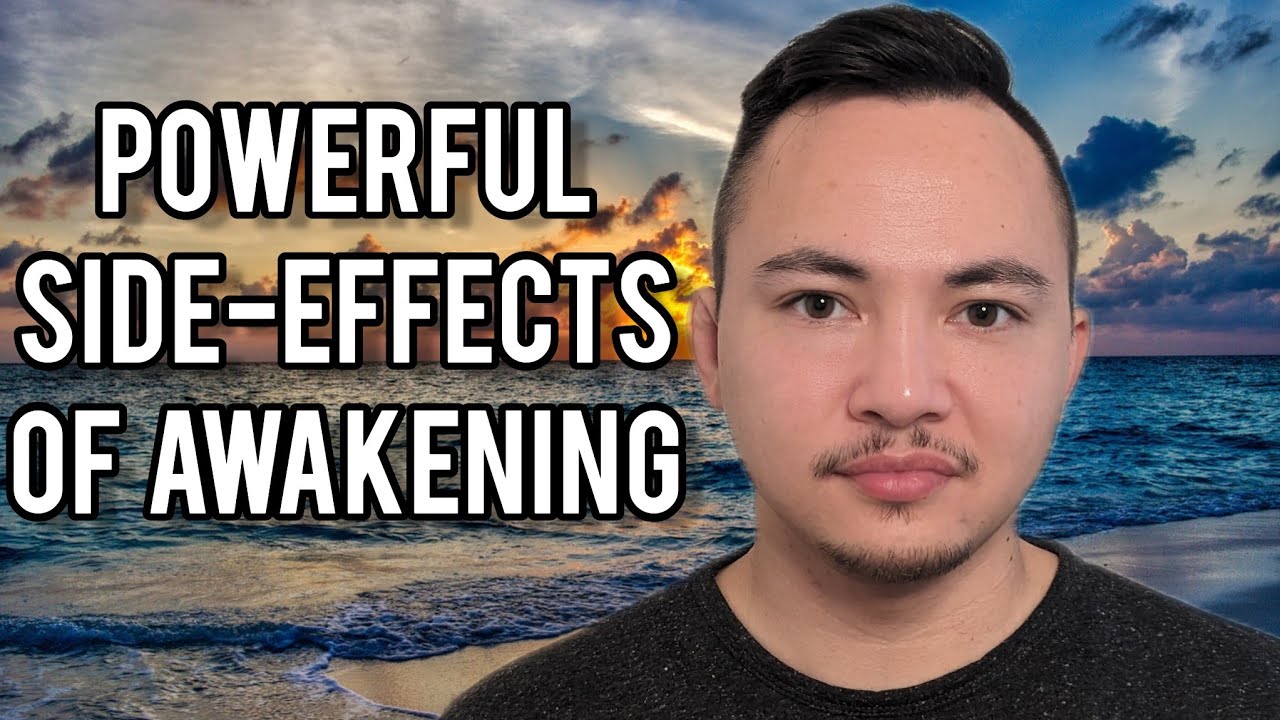 Three Powerful Side-Effects of Awakening - YouTube