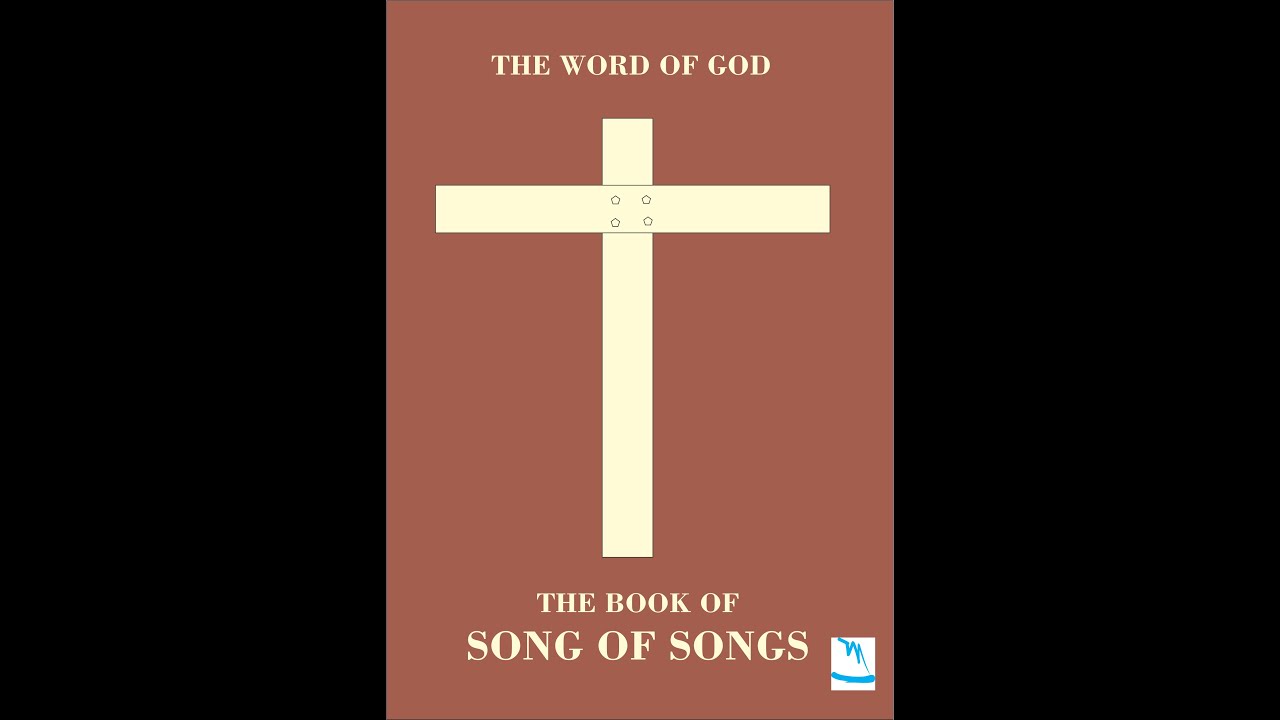 THE BOOK OF SONG OF SONGS AUDIO BIBLE YouTube THE BOOK OF SONG OF SONGS AUDIO BIBLE YouTube