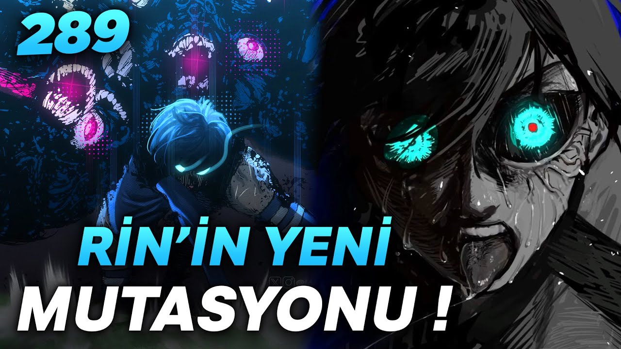 RİN'DEN YENİ MUTASYON | BLUE LOCK 289. BÖLÜM İNCELEMESİ - YouTube