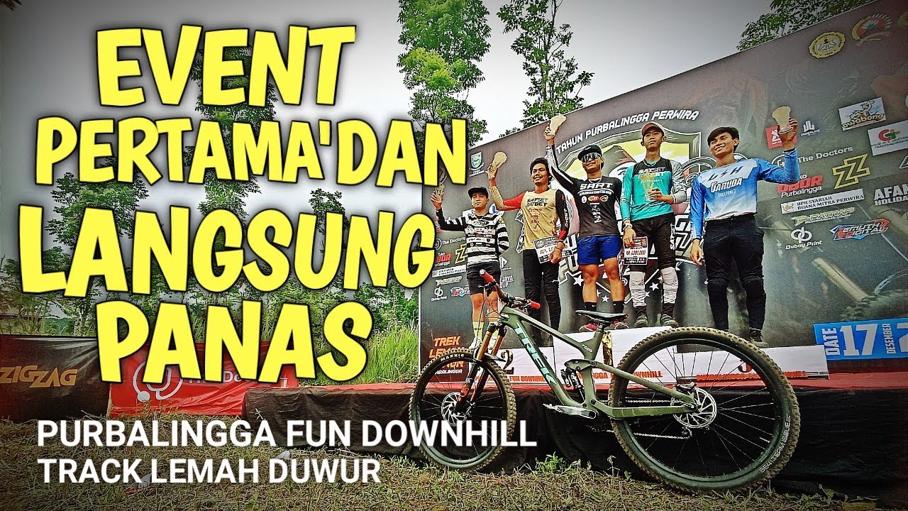 EVENT DOWNHILL PERTAMA LANGSUNG PANAS // TRACK PENUH TEKNIKAL // ATLET ...