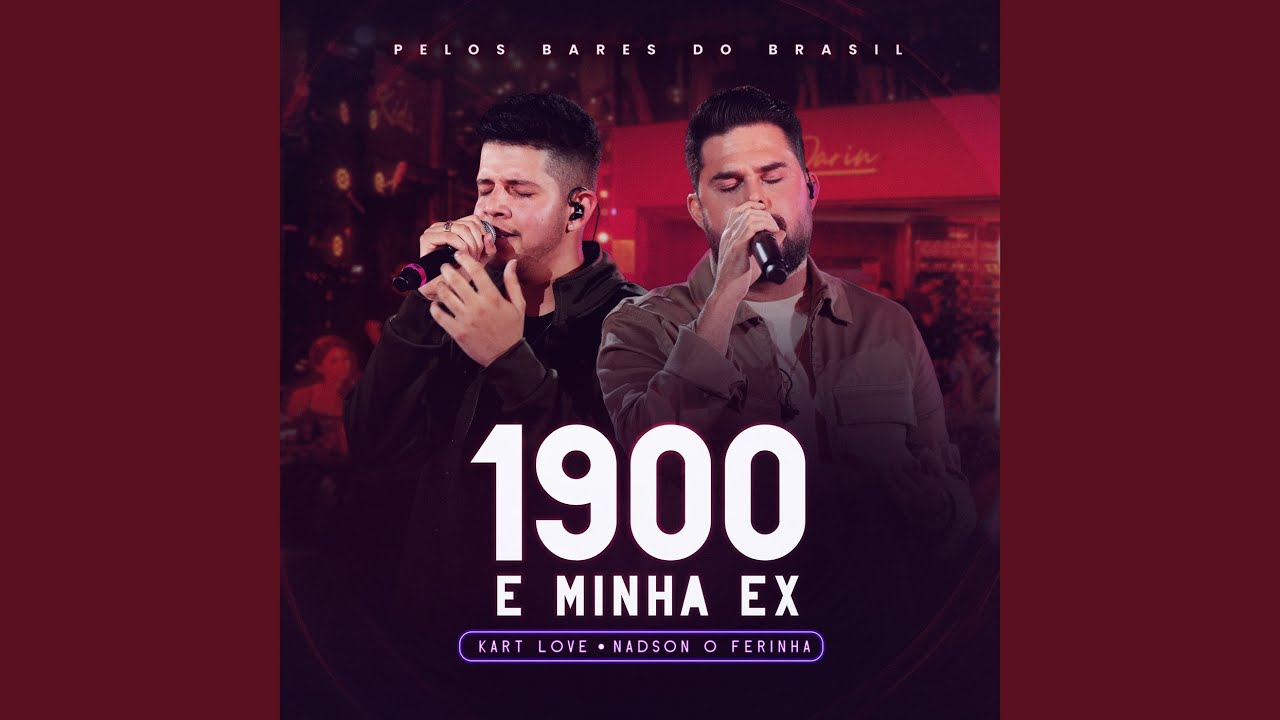 1900 E Minha Ex Ao Vivo Youtube