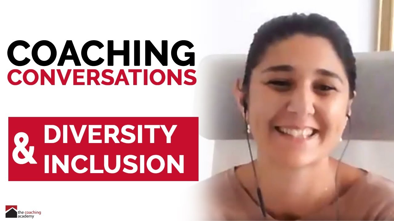 Diversity and Inclusion | Coaching Conversations - YouTube