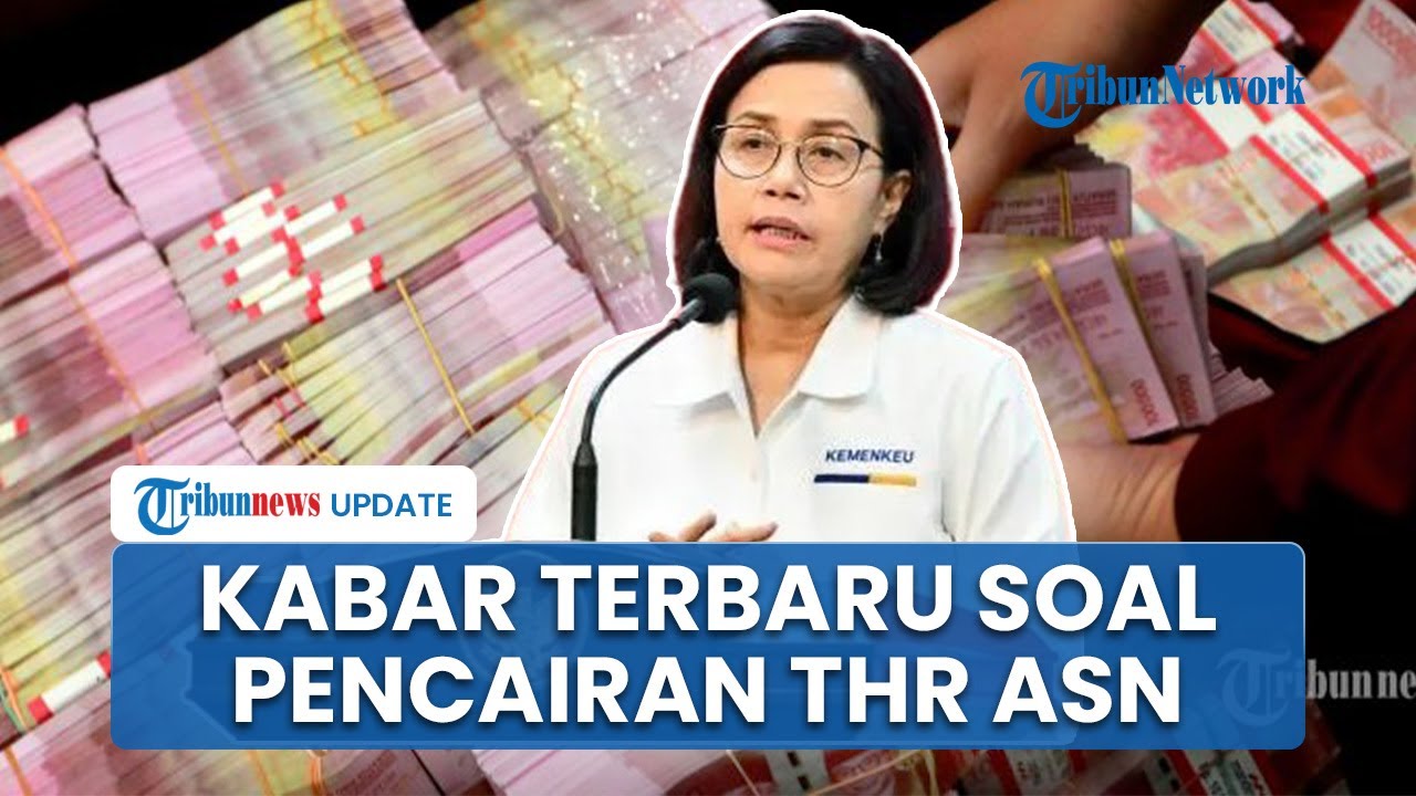 Sri Mulyani Pastikan THR ASN Cair 100 Persen, Bakal Diumumkan Prabowo setelah Perpres Selesai ...