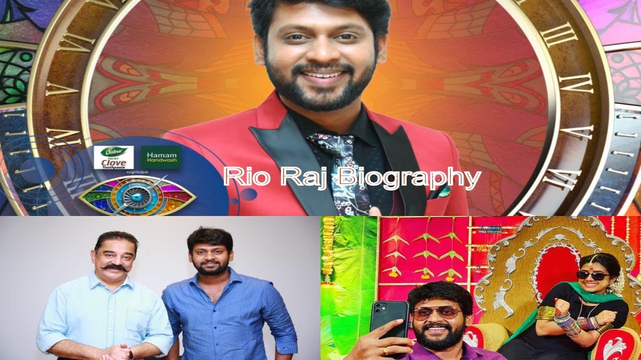 Bigg Boss Rio Raj Biography | Actor, Anchor Rio Raj | Rio Raj Age ...