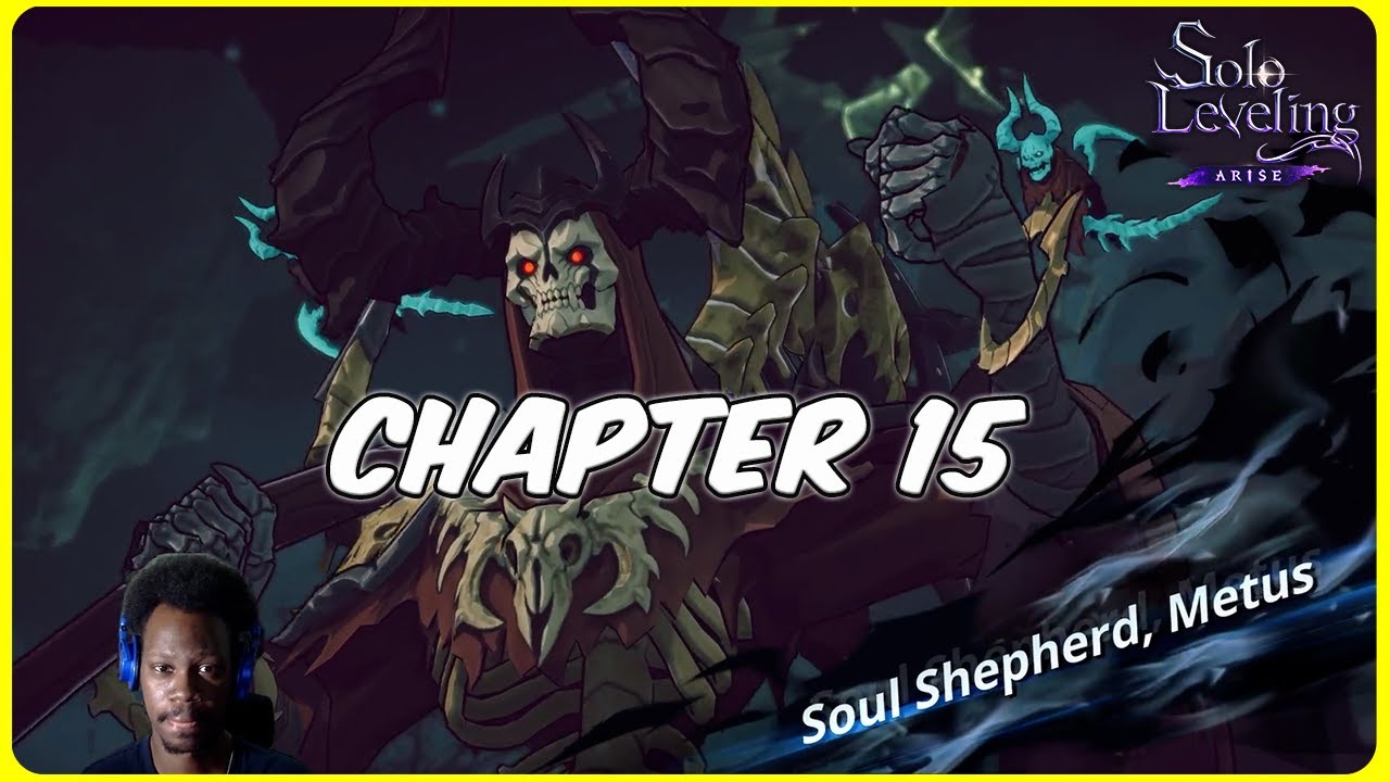 [ Solo Leveling: Arise ] Chapter 15 Soul Shepherd, Metus Boss Fight ...