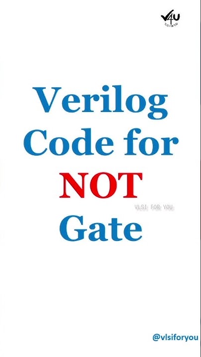 Not Gate Verilog Design Code Shorts Verilog Notgate Youtube