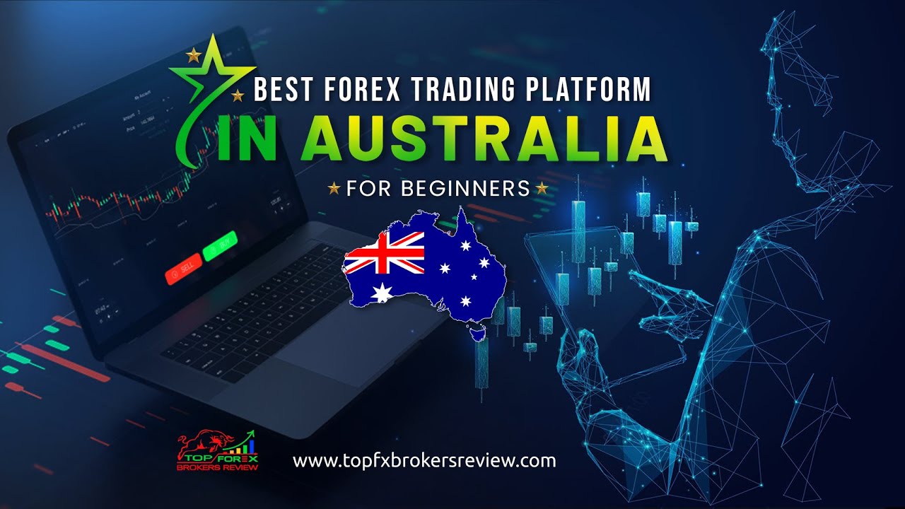 Best Forex Trading Platform in Australia for Beginners 2025 (Update ...