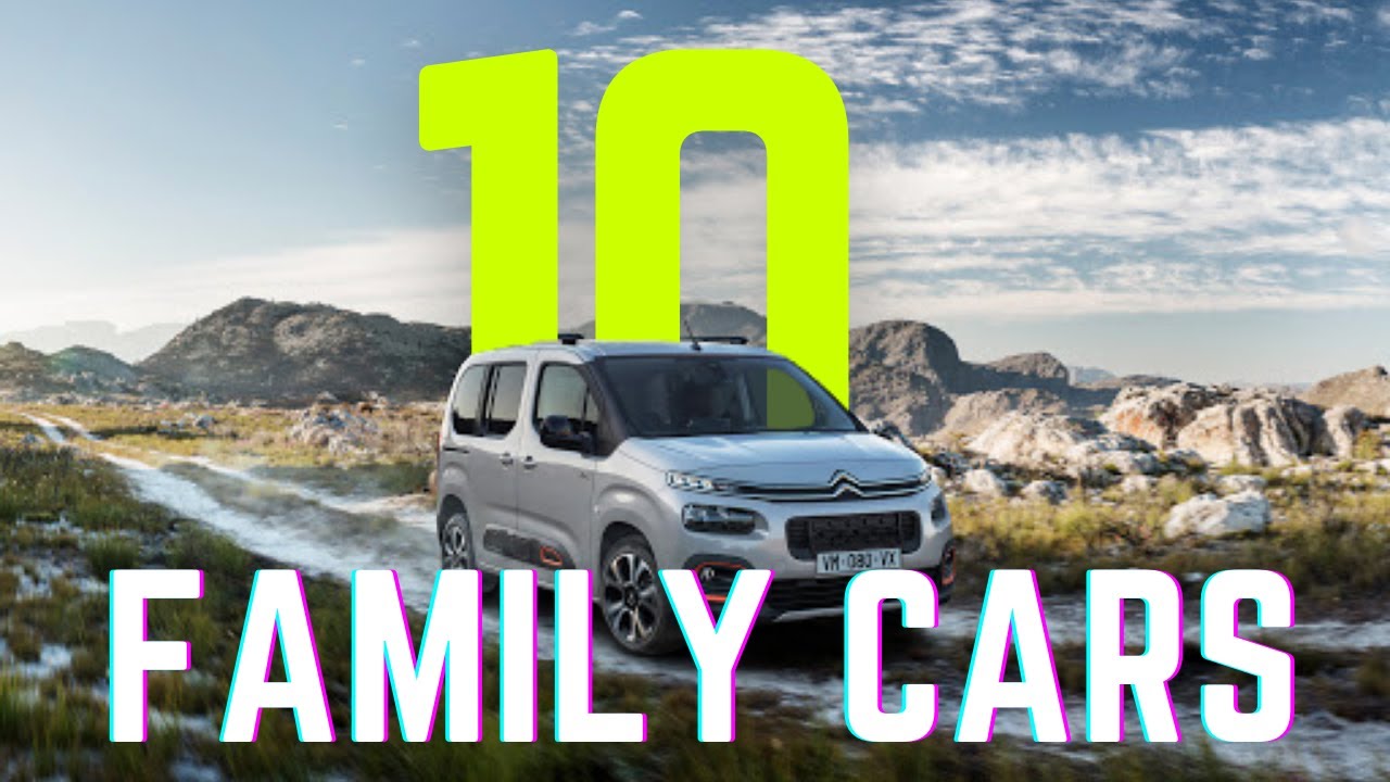 TOP 10 FAMILY CARS 2021 - YouTube