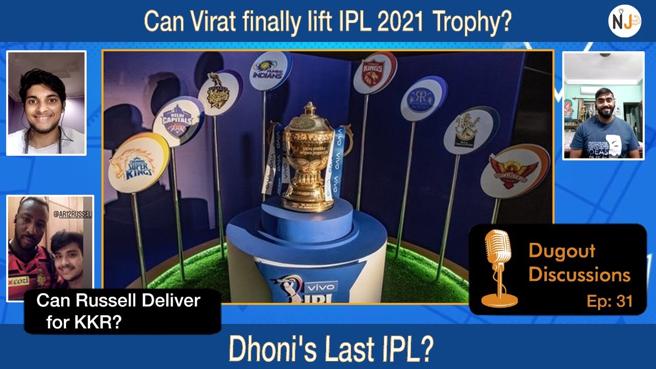 IPL 2021 PHASE 2 PREVIEW|| Dugout Discussions Ep: 31 - YouTube