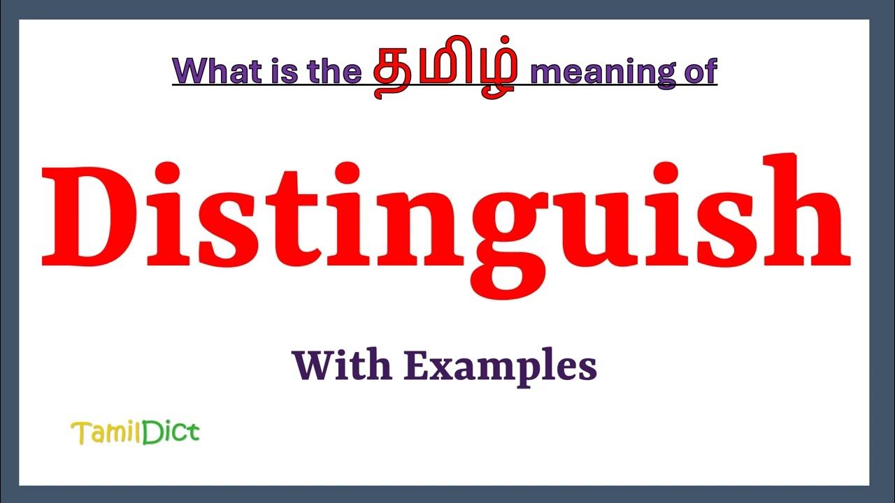 Distinguish Meaning In Tamil Distinguish In Tamil Distinguish In distinguish-meaning-in-tamil-distinguish-in-tamil-distinguish-in