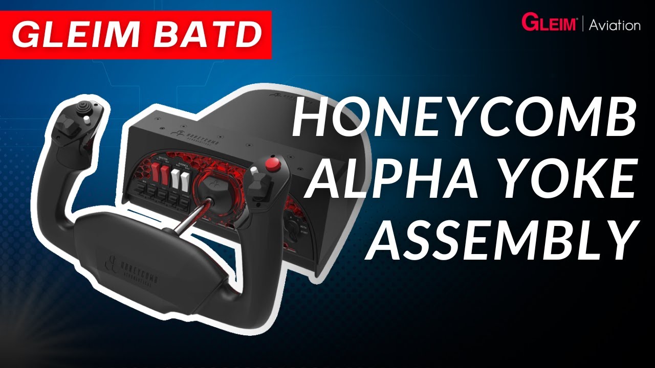 Gleim BATD: Honeycomb Alpha Yoke Assembly - YouTube