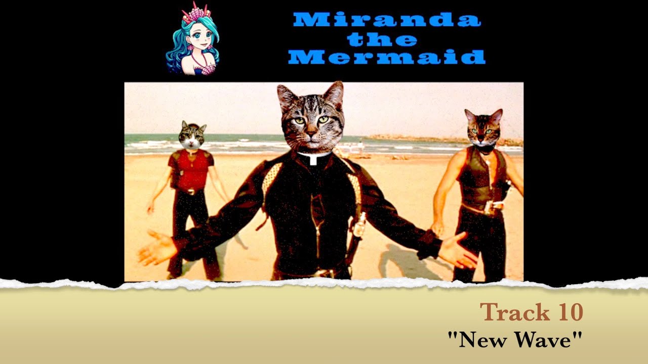 Miranda the Mermaid sings "New Wave" - YouTube