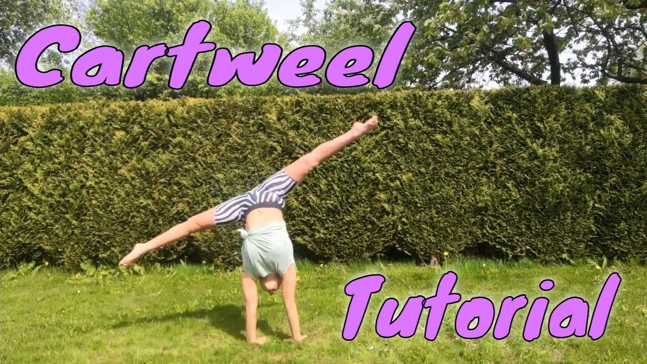 How to do a Cartweel - Tutorial - YouTube