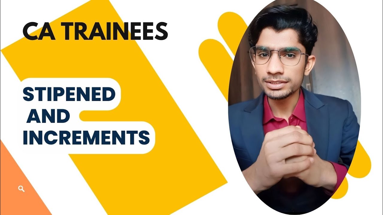 CA Trainees Stipend| Stipend increase 2024| How Stipend increase| Stipend kiasy bharta ha - YouTube