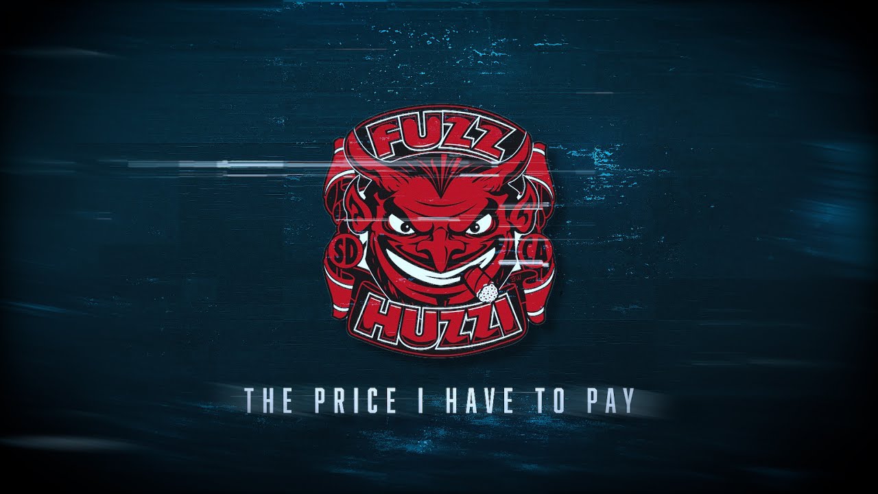 Fuzz Huzzi The Price I Pay Lyric Video YouTube fuzz-huzzi-the-price-i-pay-lyric-video-youtube