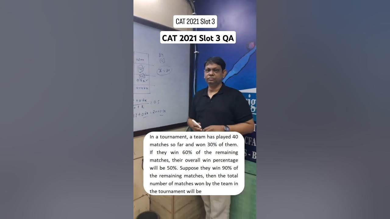 CAT 2021 QA Problem solved by Mikin Shah #catpreparation #cat2025 #mbaprep #catcoaching #maths ...
