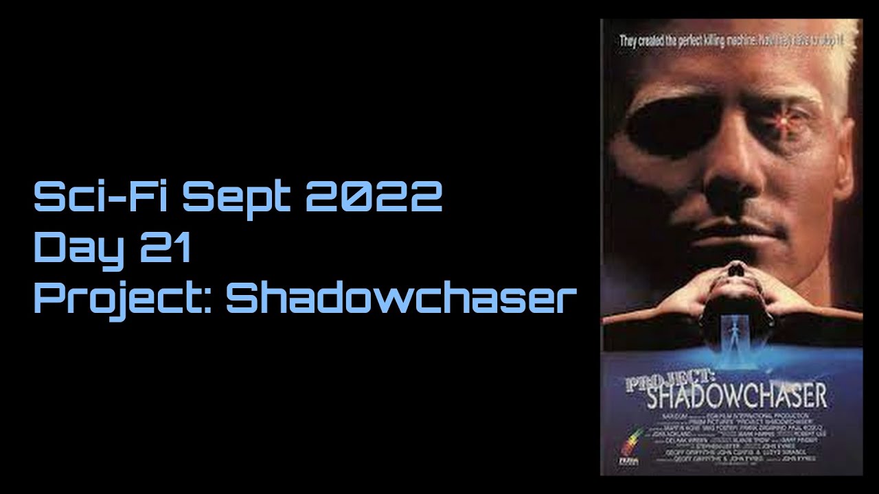 The Movie Jerks - Sci-Fi Sept: Day 21 - Project Shadowchaser - YouTube